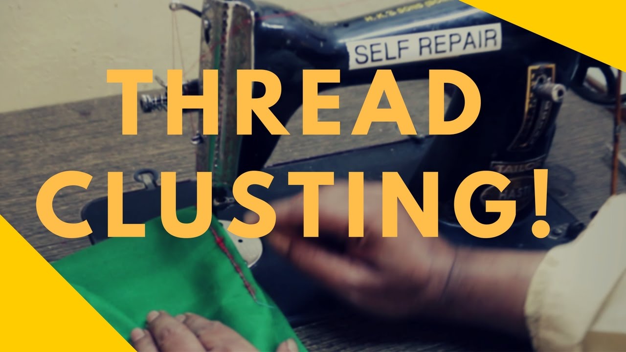 Thread Clusting Problem | निचे धागा जमा हो रहा है | SelfRepair - YouTube