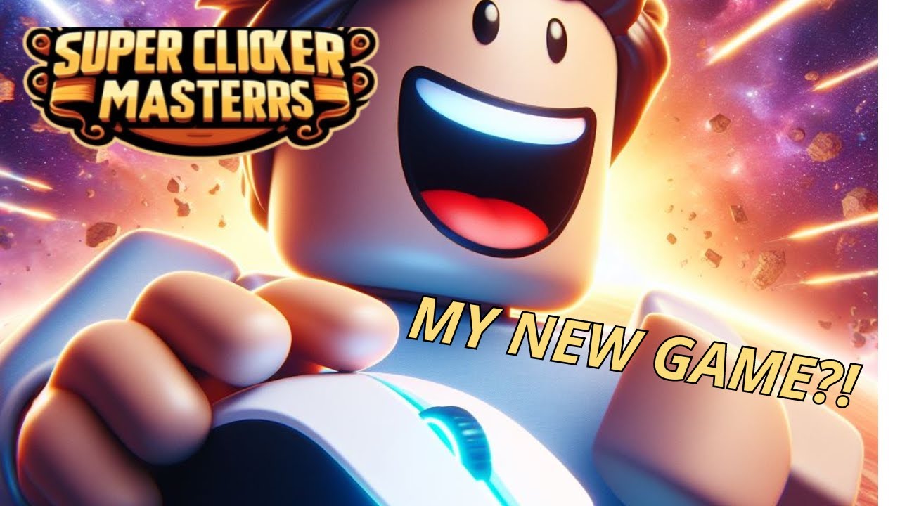 My New GAME?? Super Clicker Masters beta - YouTube