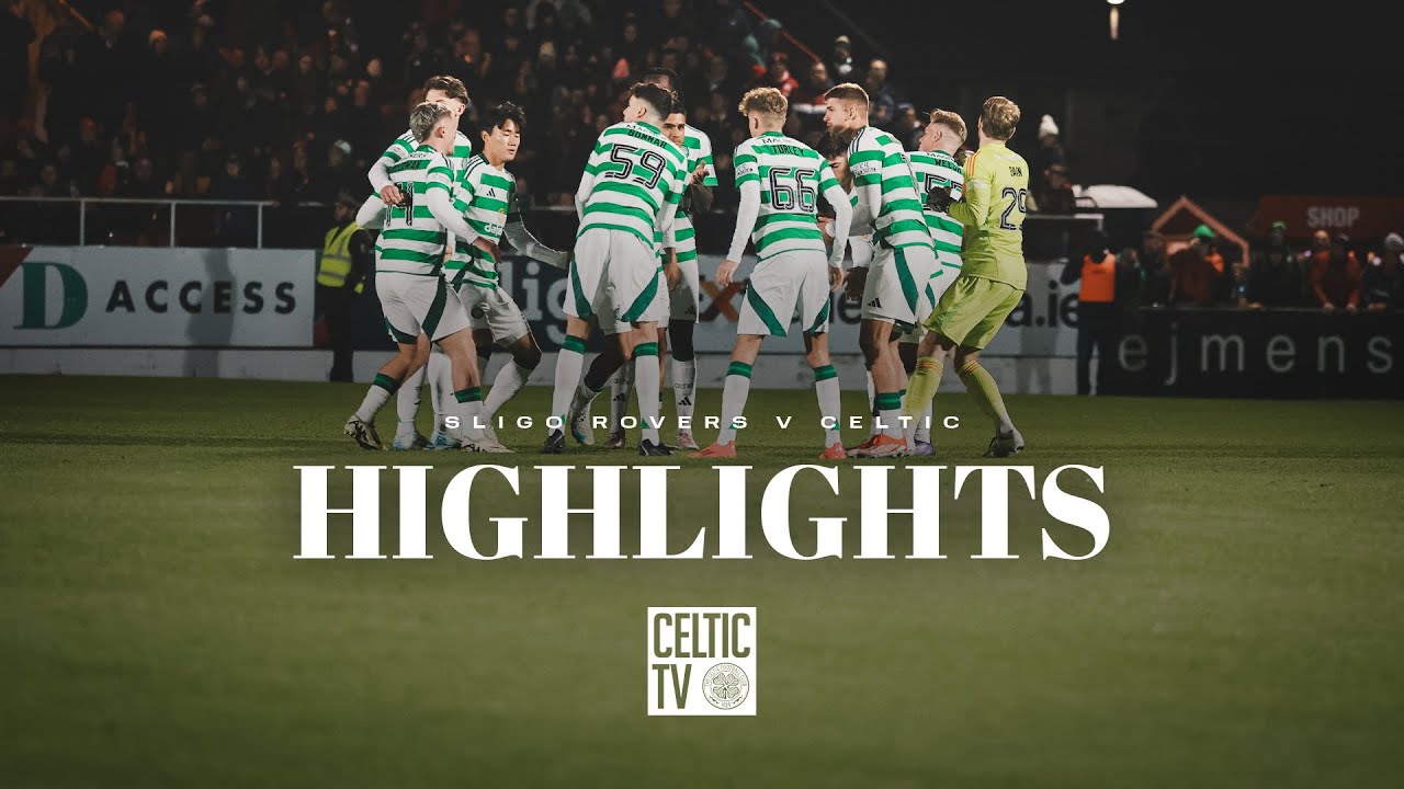 Friendly Highlights | Sligo Rovers 2-3 Celtic | Celts win in return to ...