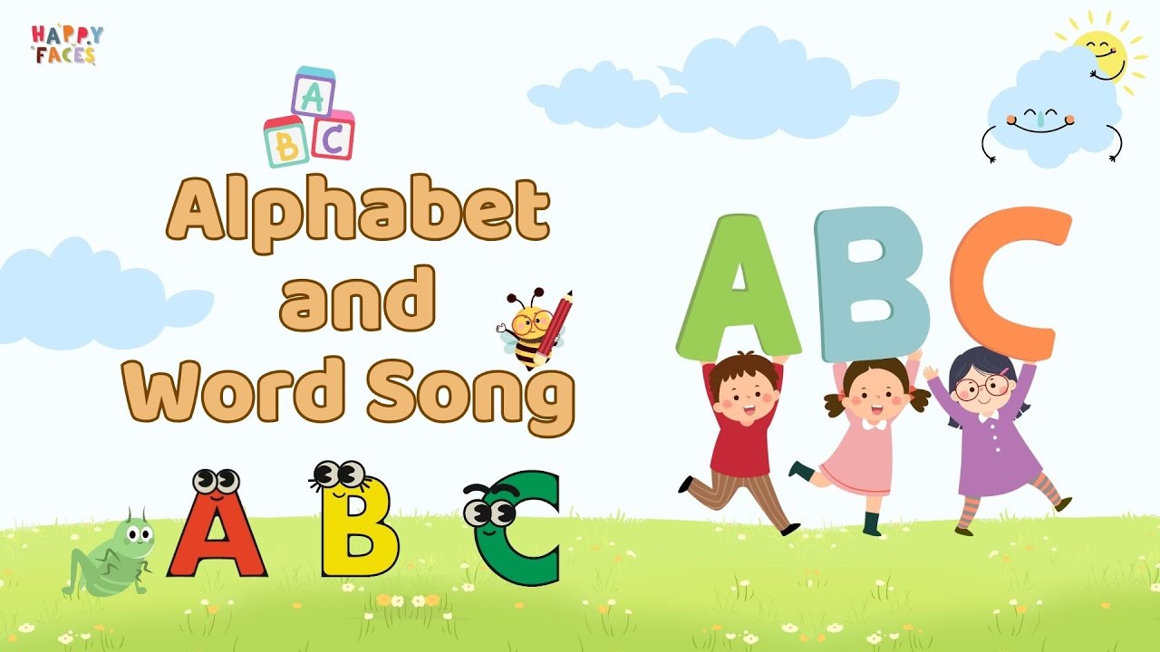 Alphabet and Word Song | Học Tiếng Anh Qua Bài Hát | Happy Faces - YouTube
