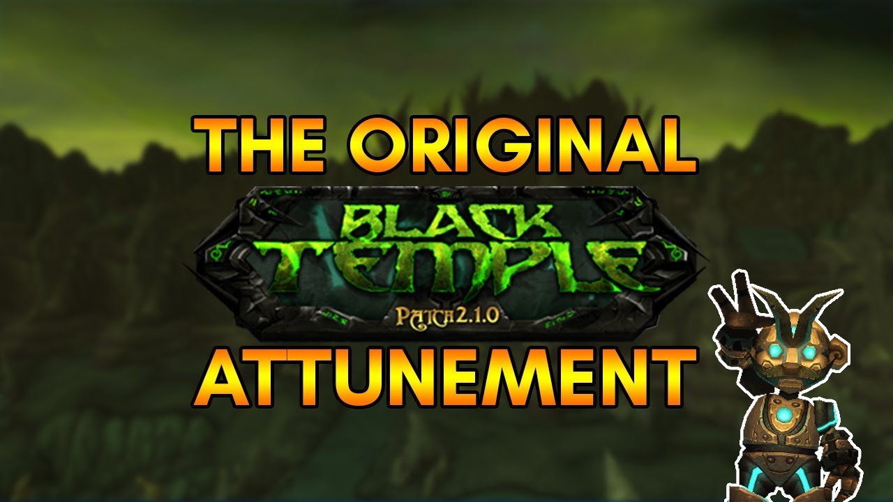 Black Temple Attunement from the Burning Crusade expansion - World of ...