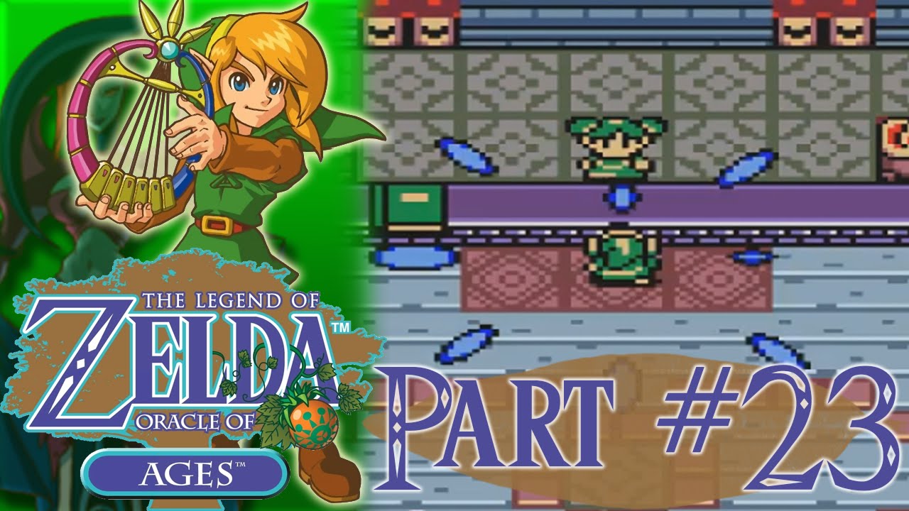 Let's Play the Legend of Zelda Oracle of Ages (Linked) - Part 23: It's ...