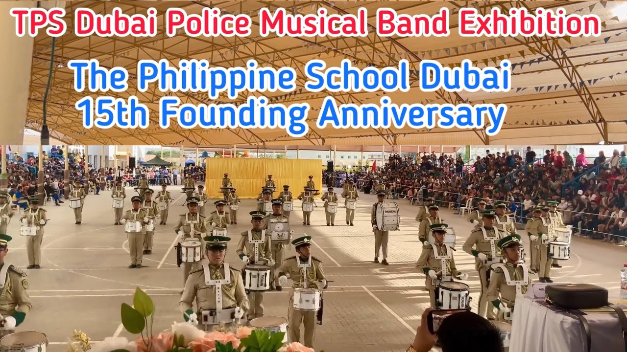 TPS Dubai Police Musical Band Exhibition | The Philippine School Dubai ...