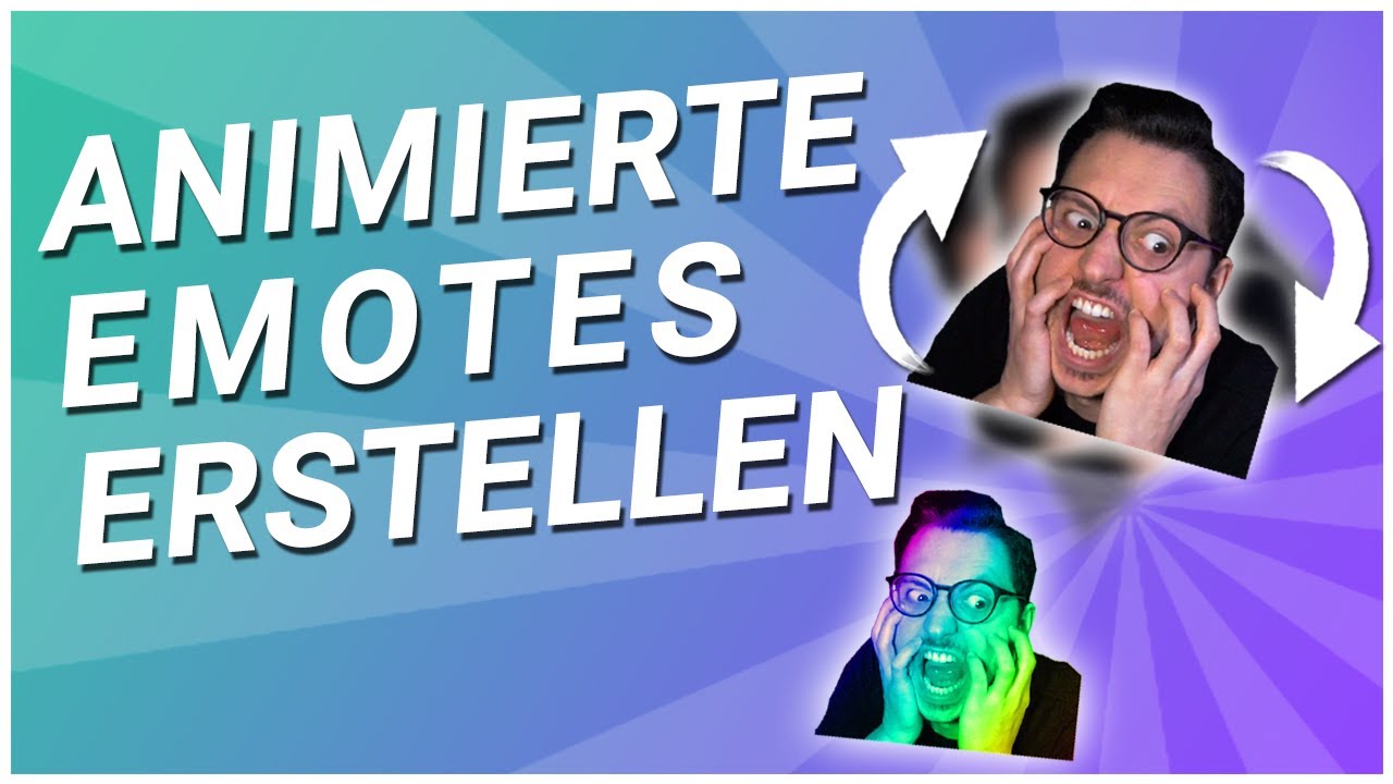 Kostenlos Animierte Emotes für Twitch erstellen - YouTube