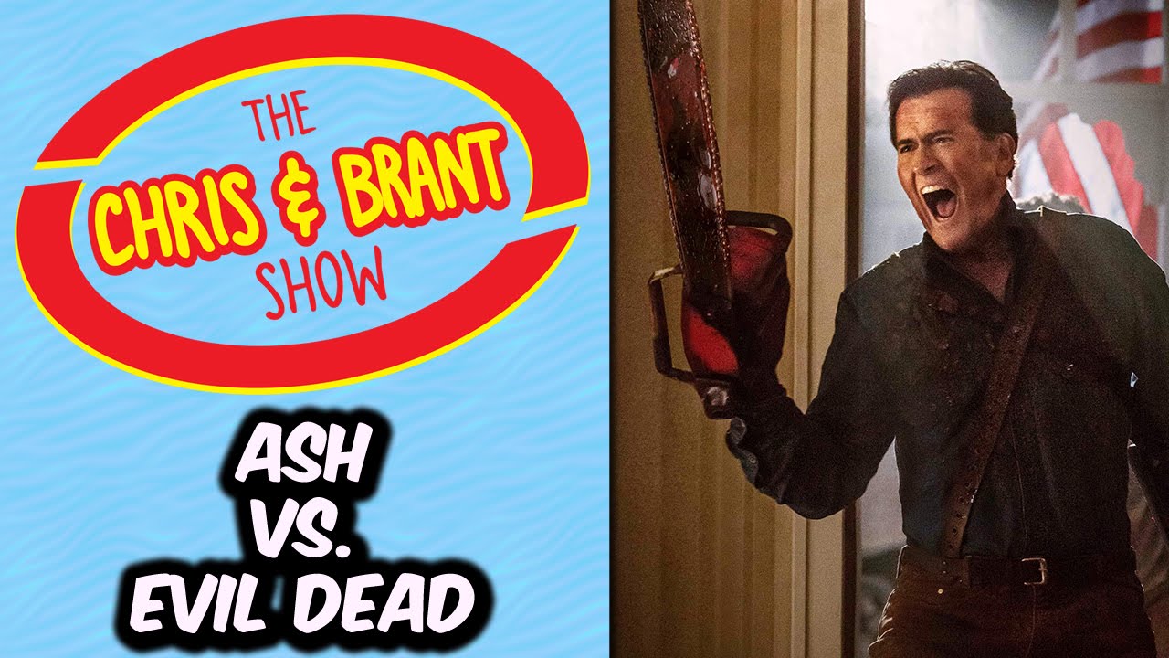The Chris & Brant Show: Ash vs. Evil Dead - YouTube