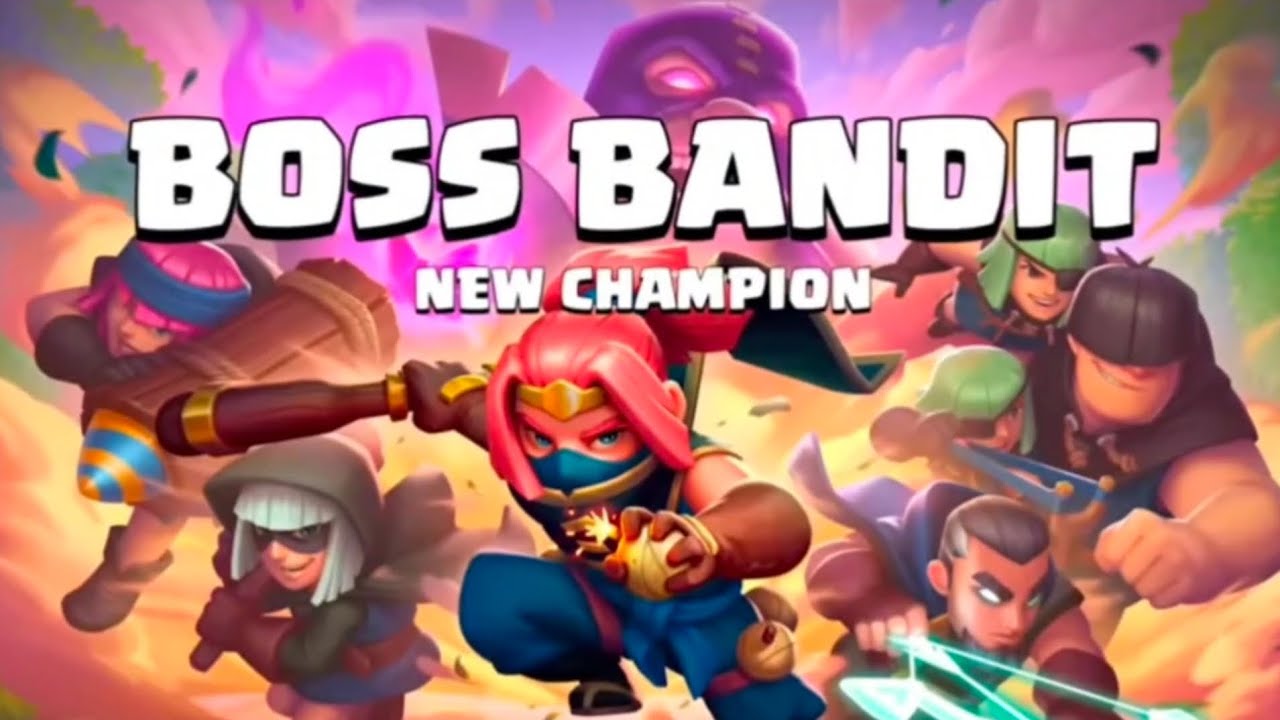 BOSS BANDIT - NEW CHAMPION FIRST LOOK IN CLASH ROYALE - YouTube