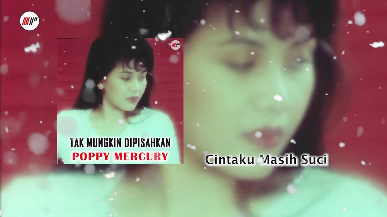 Poppy Mercury - Cintaku Masih Suci (Official Audio) - YouTube