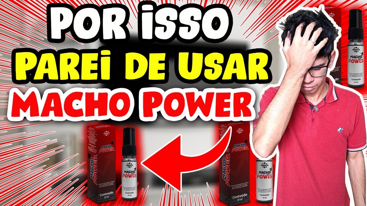 Macho Power FUNCIONA ? Macho Power AUMENTA MESMO ? MEU DEPOIMENTO ...