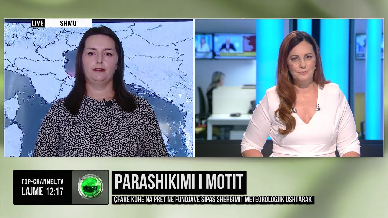Top Channel/ Parashikimi i motit, çfarë na pret në fundjavë sipas ...