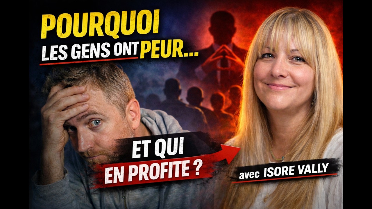 Pourquoi les gens ont peur… et qui en profite ? Au fait, c'est quoi la ...