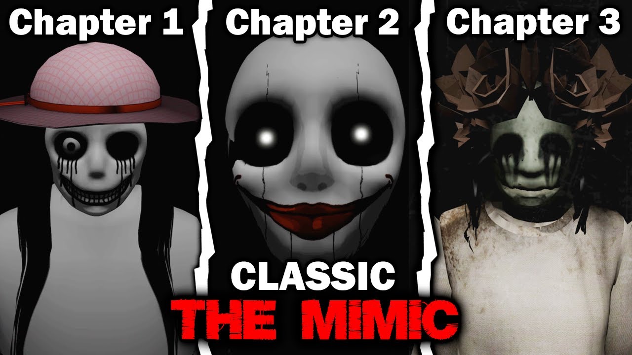 The Mimic Classic: Chapter 1, 2, 3 - (Full Walkthrough) - Roblox - YouTube