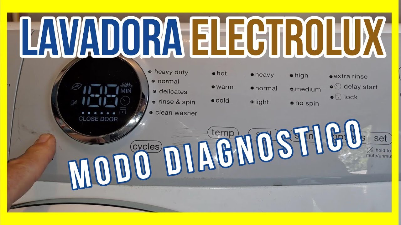 DOMINA el MODO DIAGNOSTICO de tu Lavadora Electrolux en Simples Pasos - YouTube