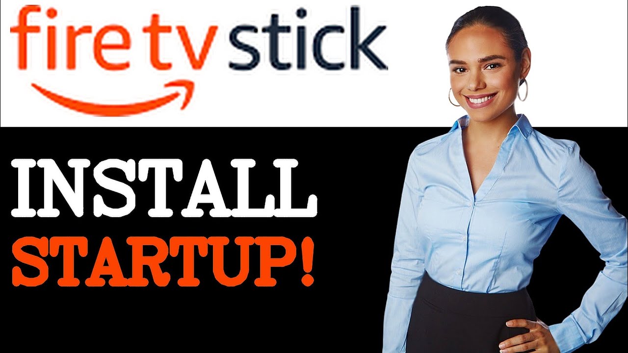 How To Install Startup Show On Firestick TV (2025) - YouTube