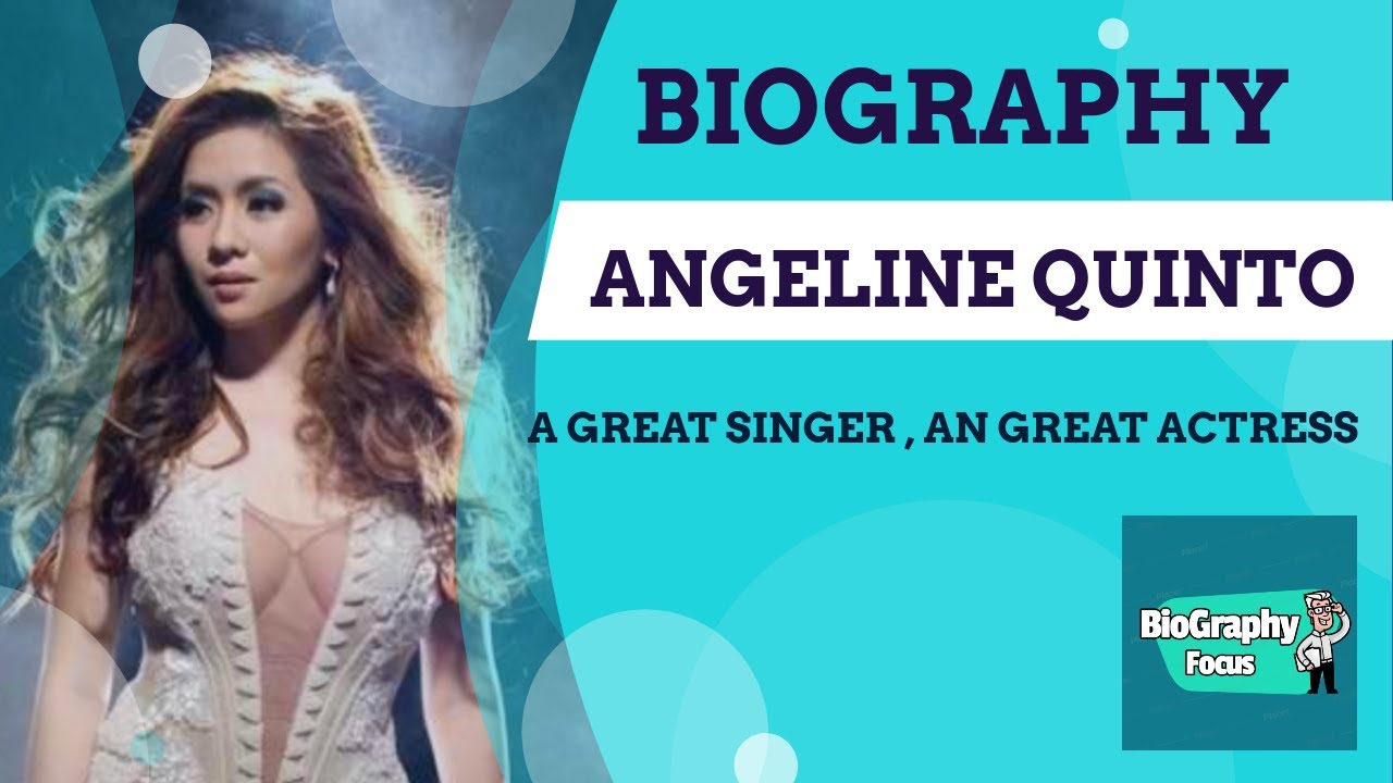 BIOGRAPHY OF ANGELINE QUINTO|ISANG DAKILANGING NG SINGER, ISANG ...
