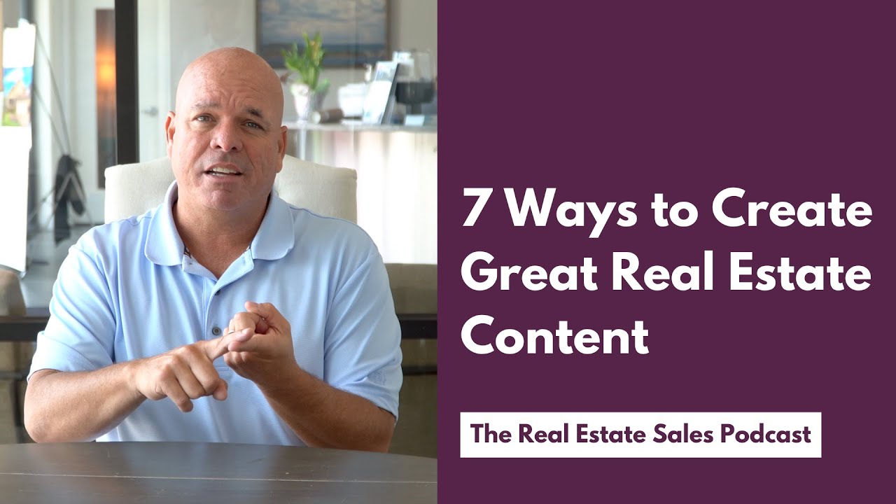 7 Secrets to Creating Great Real Estate Content - YouTube