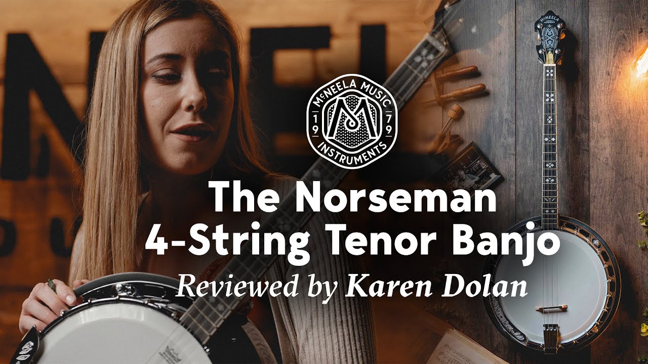 Karen Dolan Reviews the McNeela Norseman 4-String Tenor Banjo - YouTube