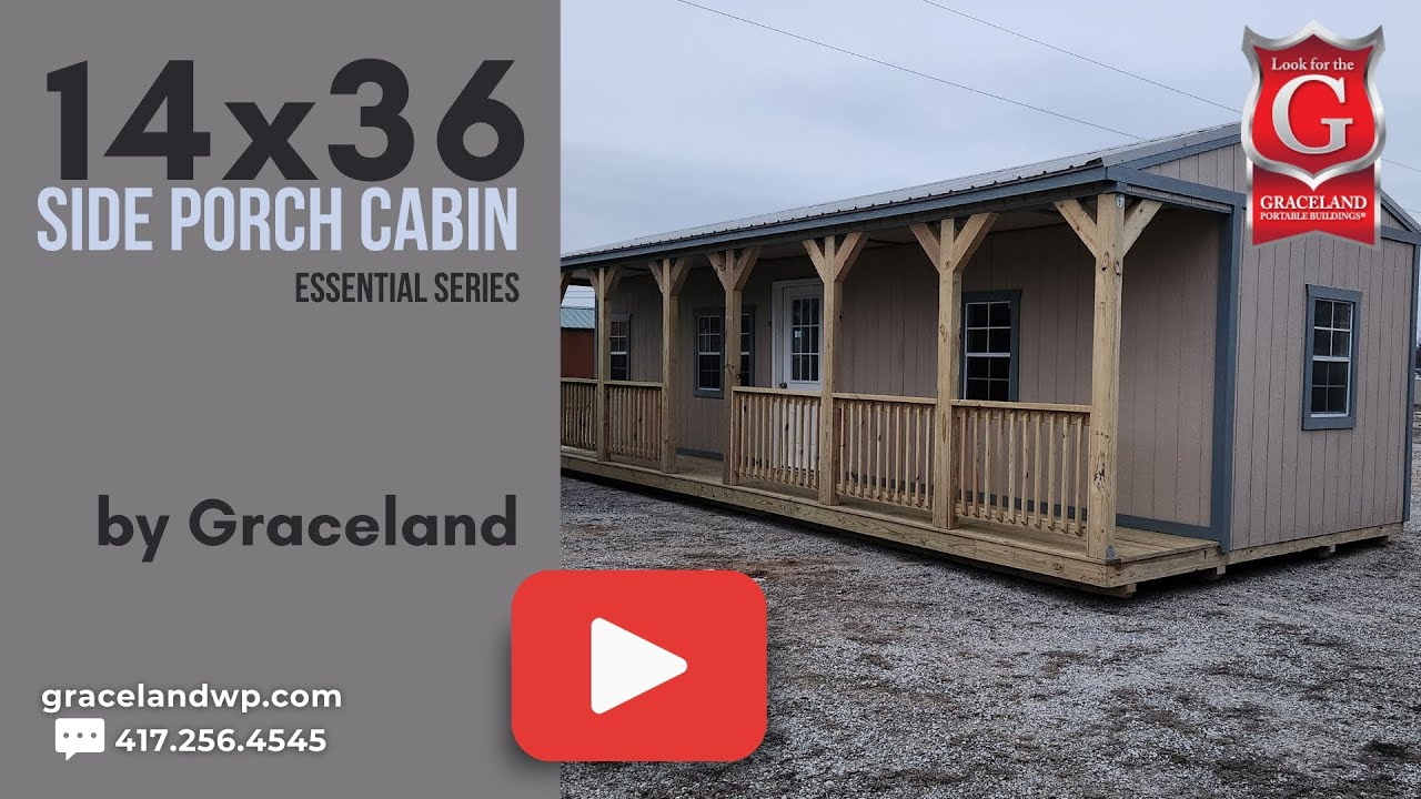 🔎14x36 Side Porch Cabin by Graceland "Essential" CUSTOM BUILD (SHORT ...