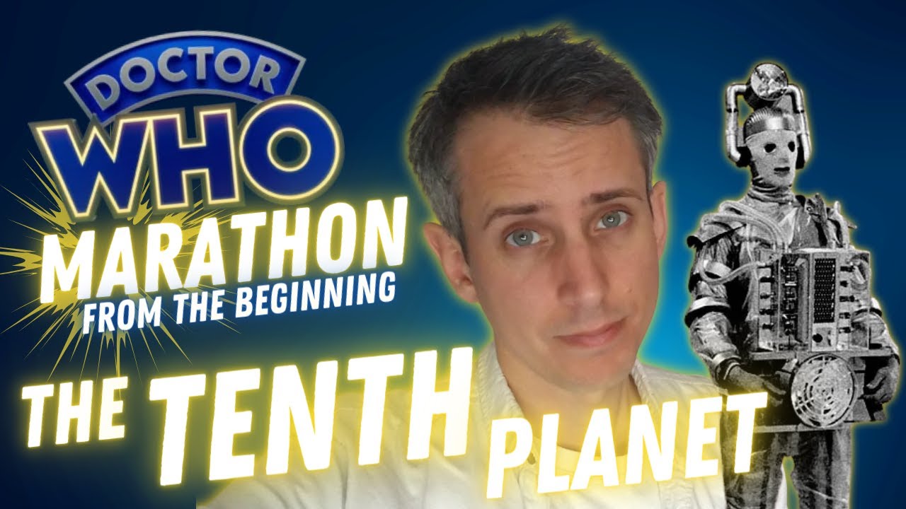 The Tenth Planet | Doctor Who Marathon From The Beginning | THE FIRST ...