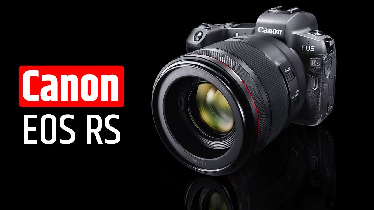 Canon EOS RS - Canon's Counter To High-resolution Sensor! - YouTube
