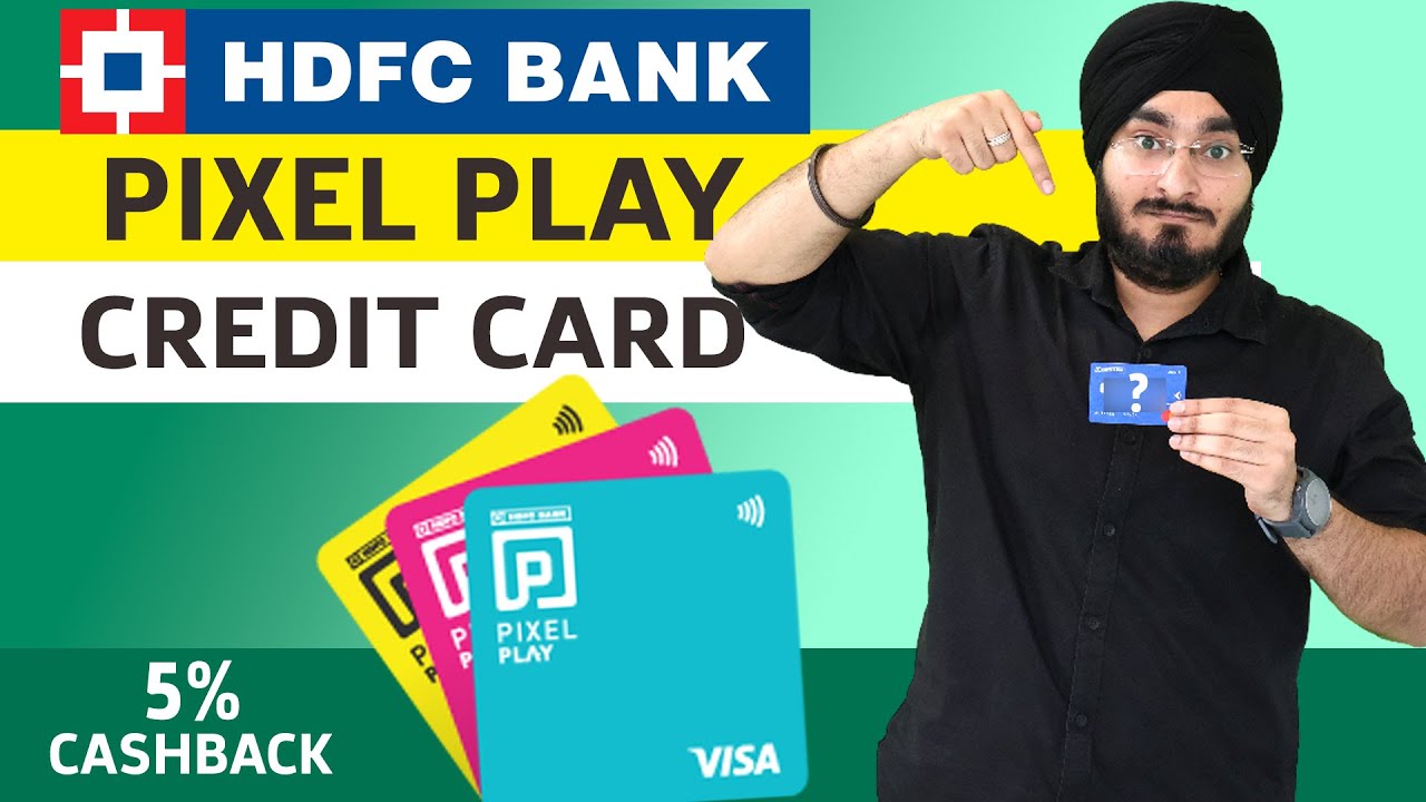 HDFC Pixel Play Credit Card 2025 | HDFC Credit Card Apply Online ...