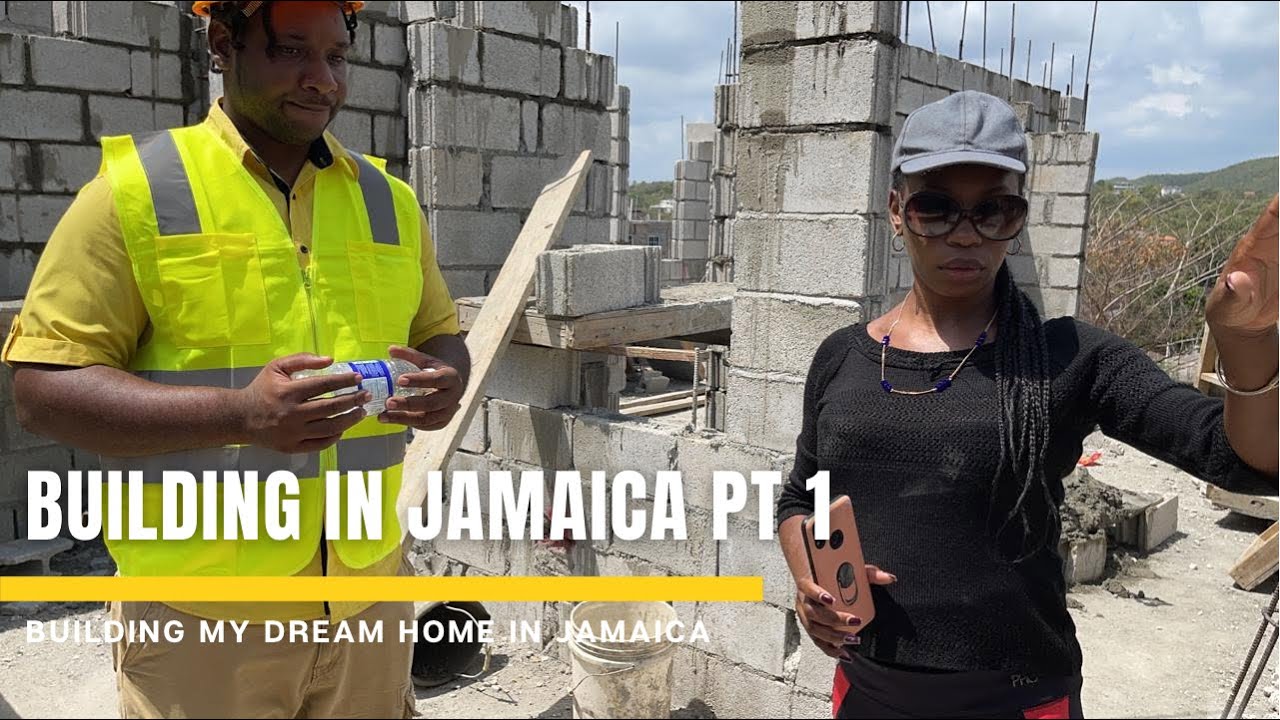 Building My Dream Home In Jamaica || New To Construction || Adrian ...