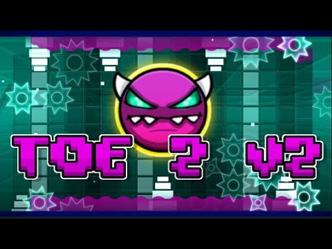 ToE 2 v2 100% (Medium Demon) by Polarmanzues | MaxinderGD - YouTube