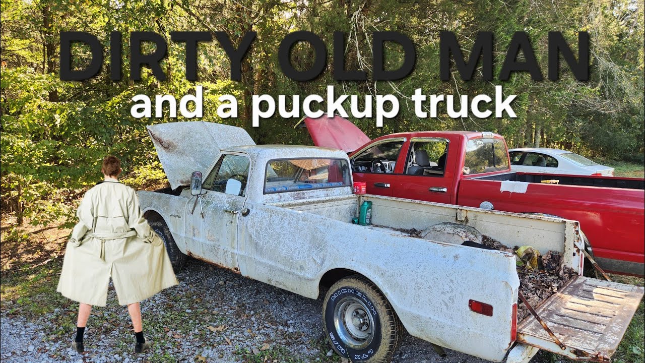Dirty Old Man and his Antique Pickup Truck - YouTube