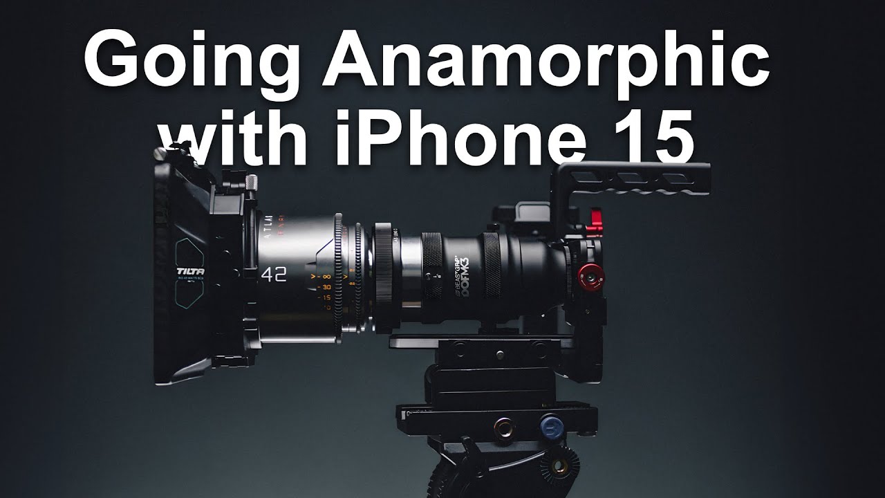 23. iPhone Anamorphic: Shooting Cinematic Quality from your iPhone ...