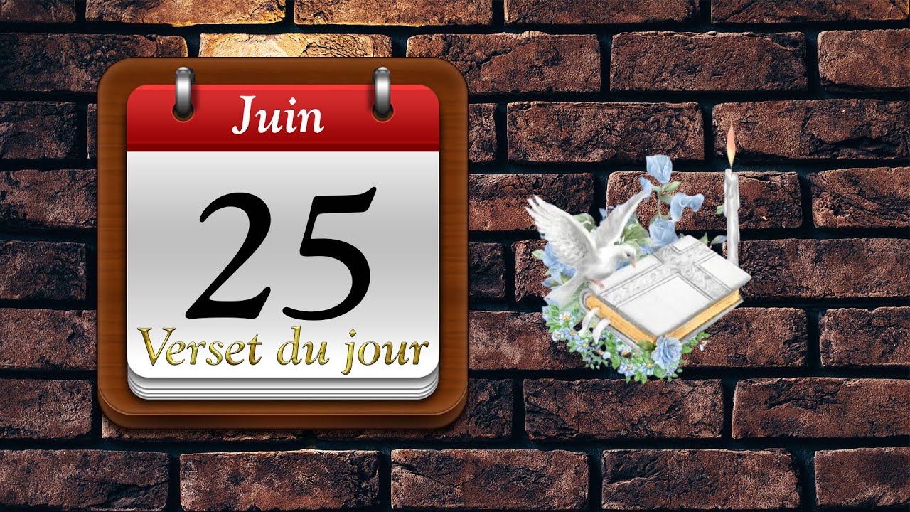25 Juin 2023 - Verset du jour - YouTube