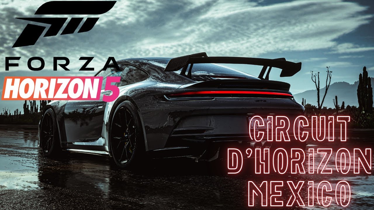 Circuit d'horizon mexico - YouTube