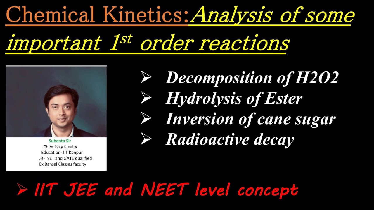 Chemical Kinetics|| Analysis of important first(1st)order reactions ...