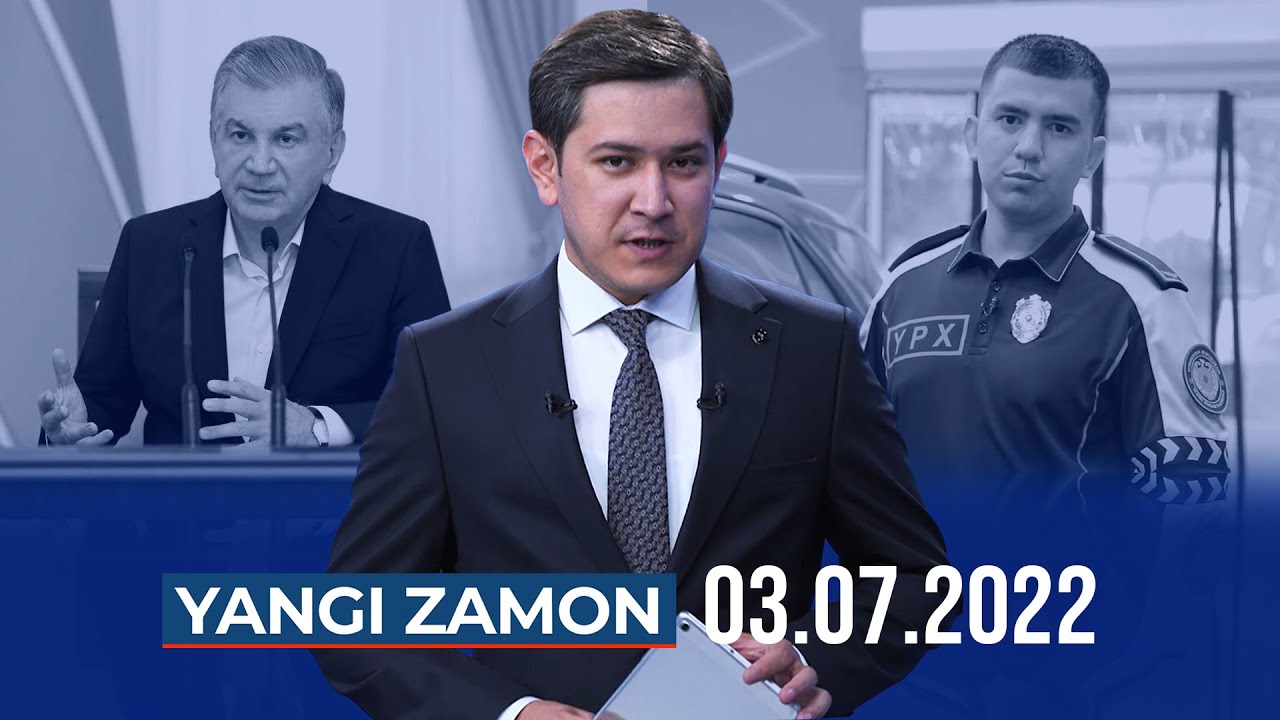 "YANGI ZAMON" dasturi (03.07.2022) - YouTube