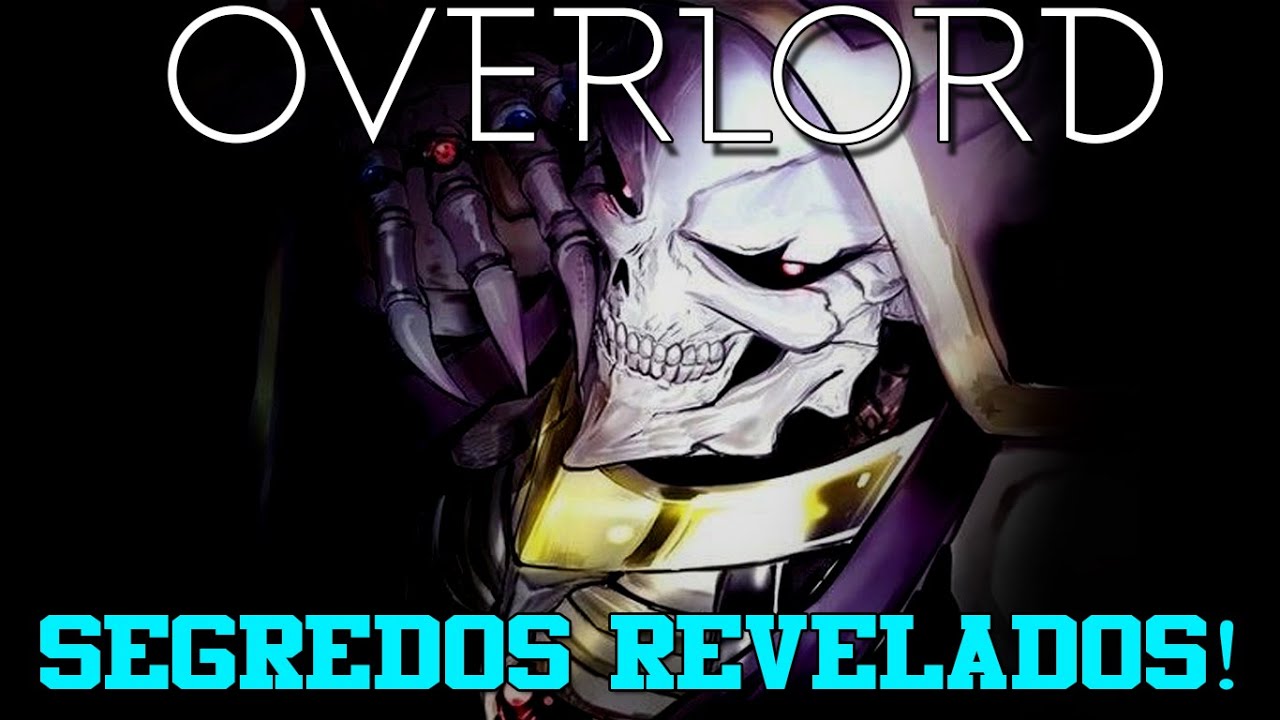 Segredos Incríveis de Ainz e Muito Mais - Segredos dos Personagens de ...