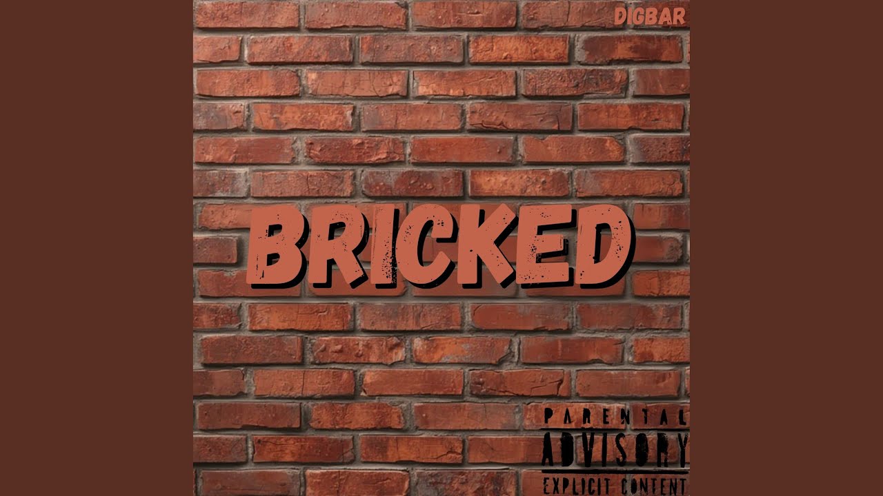 Bricked (feat. IzRosh) - DigBar: Song Lyrics, Music Videos & Concerts