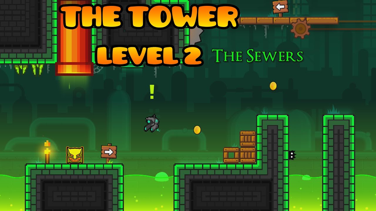 Geometry Dash 2.2 - The Tower - Level 2 "The Sewers" - YouTube