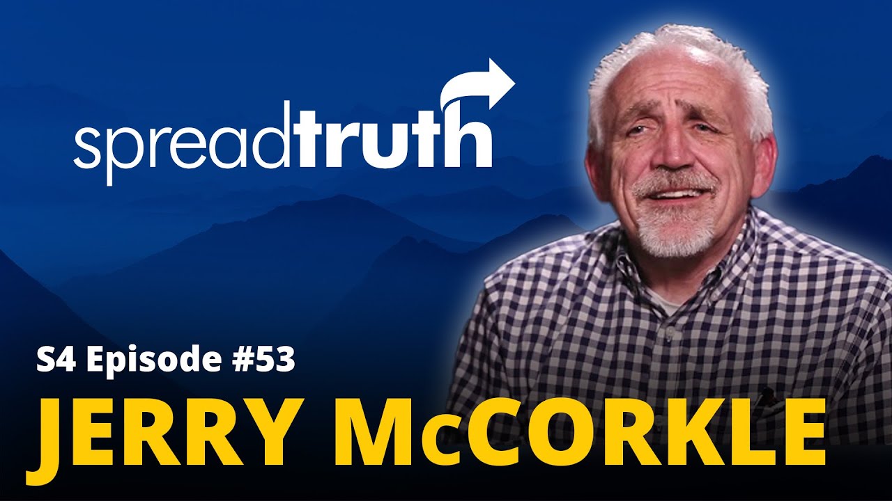 Equipping Christians to Share Their Faith | Jerry McCorkle on Spread ...