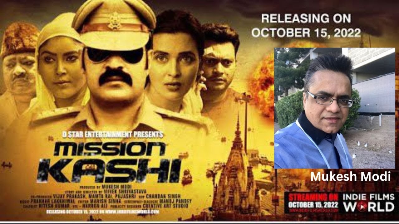 'Mission Kashi' review with Producer Mukesh Modi ;#Sattology, Global ...