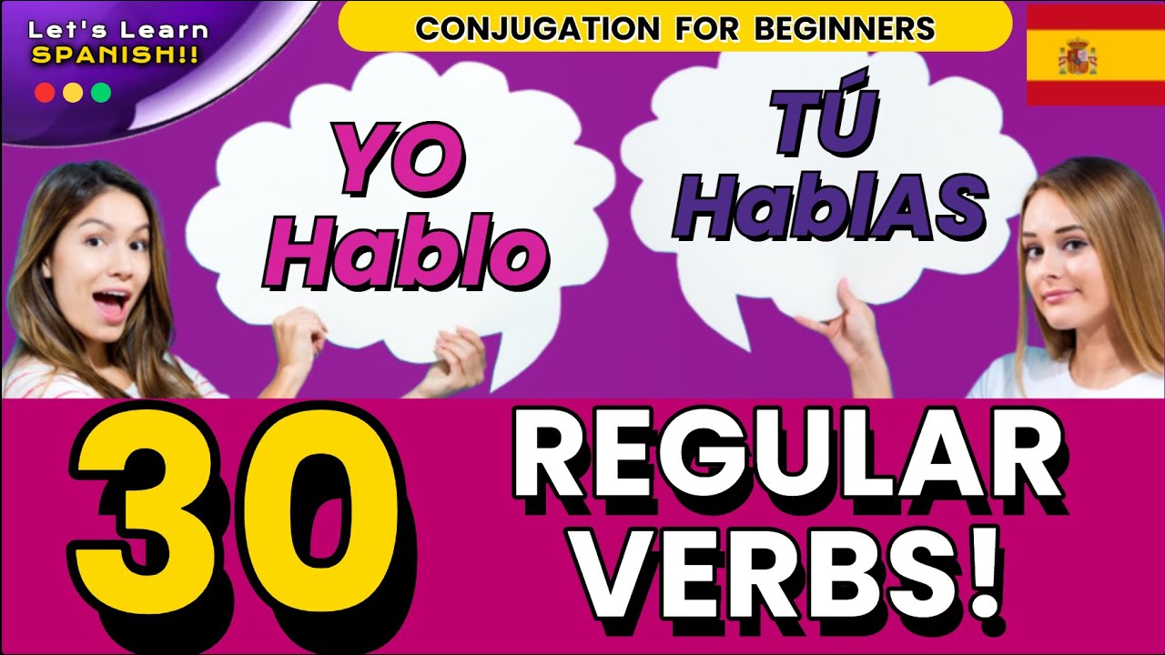 30 Most Common Spanish Verbs for Beginners | Learn Essential Spanish ...