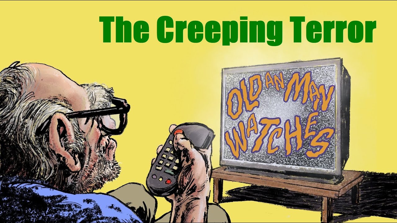 An Old Man Watches: The Creeping Terror (1964) - YouTube