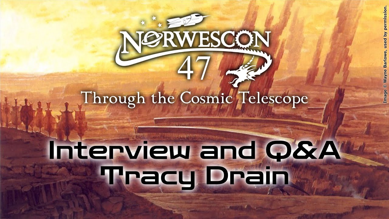 Interview and Q&A with Science Guest of Honor Tracy Drain - YouTube