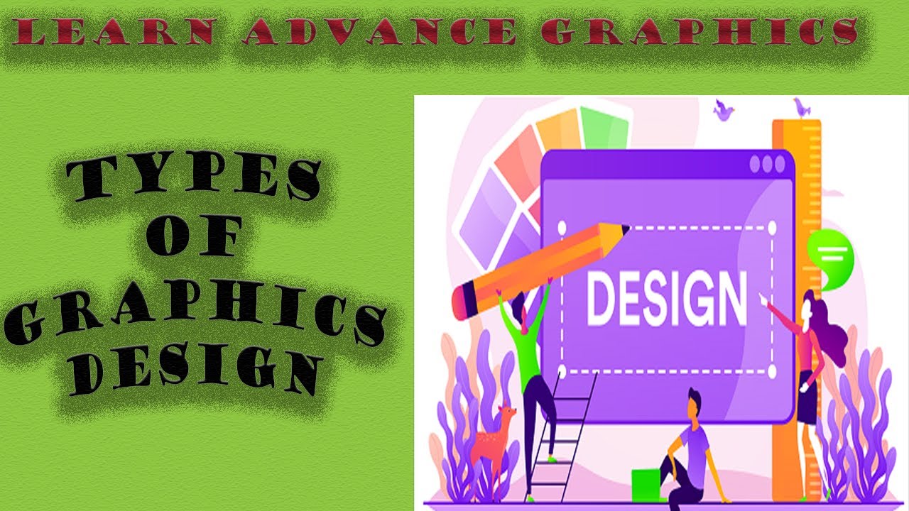 Types of Graphics Design ! Advance Graphics Design ! Learn Graphics ...