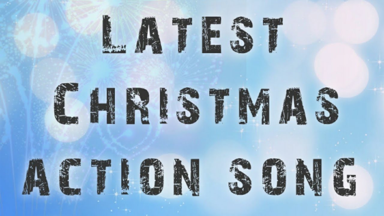 Latest Christmas action song - YouTube