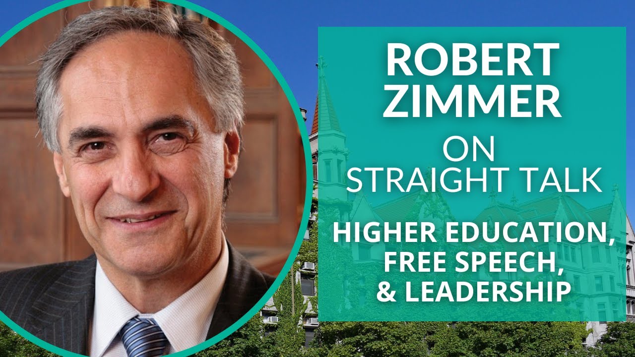 Higher Education, Free Speech, and Leadership with Robert Zimmer - YouTube