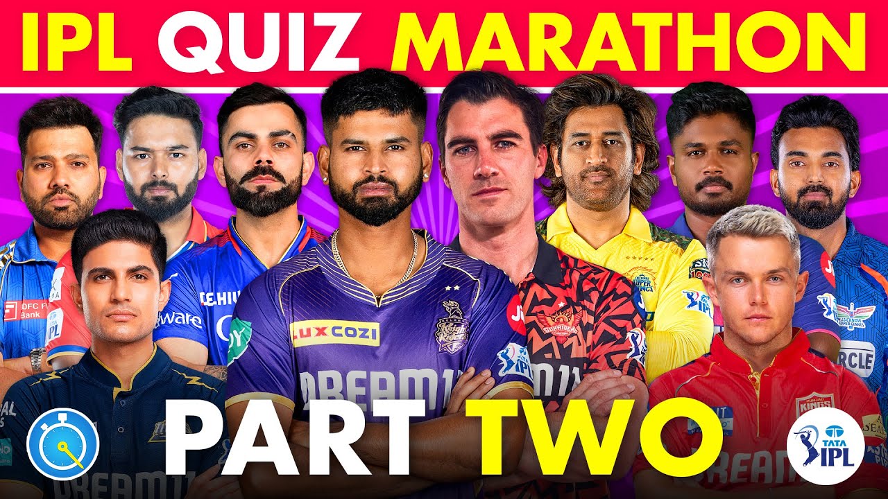 The IPL 2024 QUIZ MARATHON - PART 2 | Ultimate IPL Quiz | IPL 2024 ...