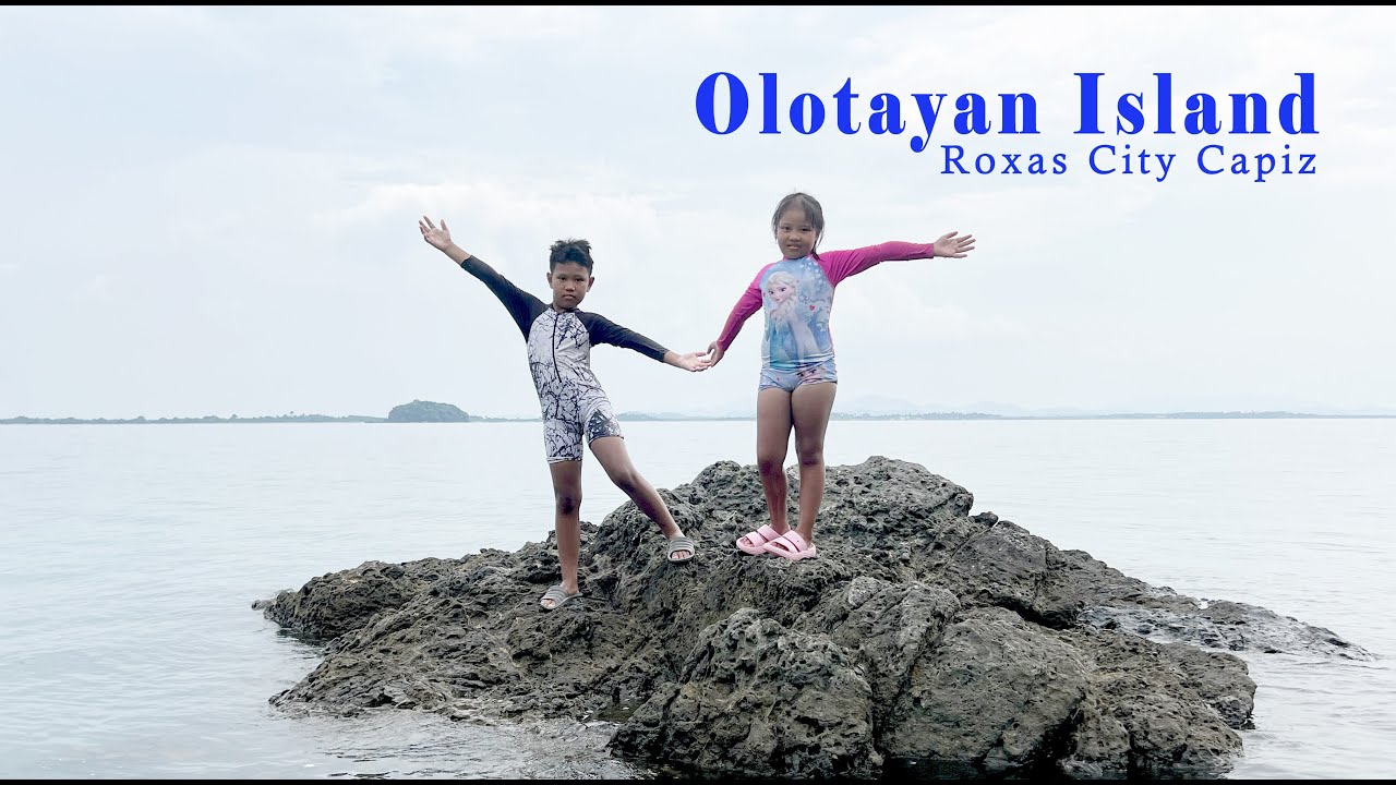 Olotayan Island Roxas City Capiz - YouTube