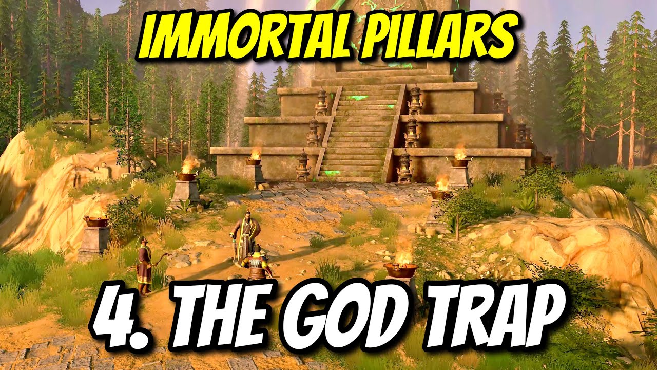 4. The God Trap [Ludicrous] | Pillars of the Gods | Immortal Pillars ...