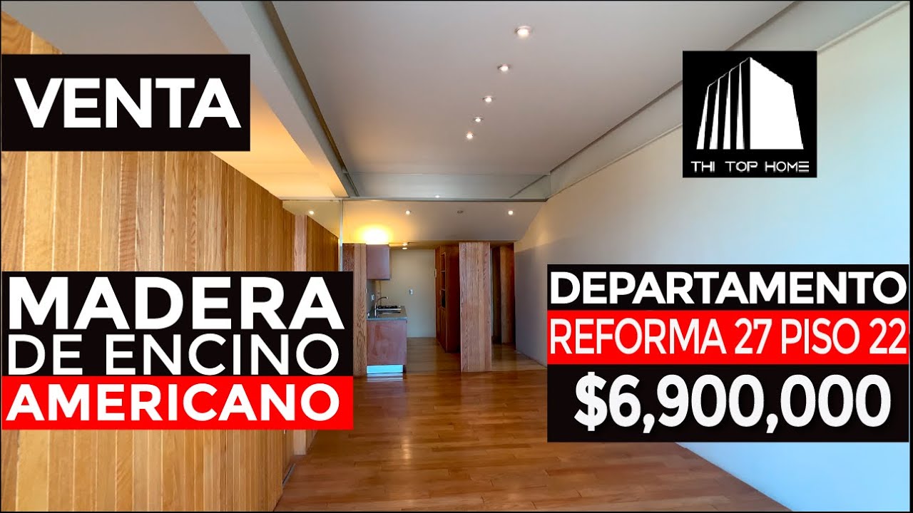 TOUR DEPARTAMENTO | CDMX. REFORMA 27 | PISO 22 | Alcaldía Cuauhtémoc ...
