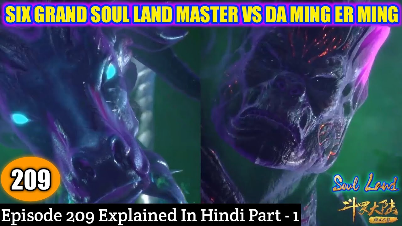 Soul Land Episode 209 Part 1 || Six Grand Soul Land Master Vs Da Ming ...