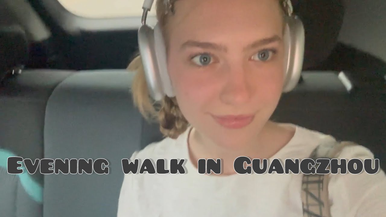 Evening walk in Guangzhou-model life in Guangzhou - YouTube
