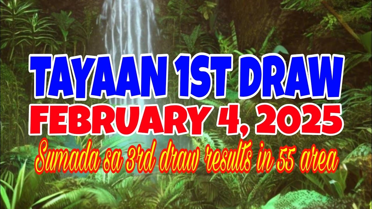 STL/PNB TAYAAN 1ST DRAW (FEBRUARY 4, 2025) SUMADA SA 3RD DRAW RESULTS ...
